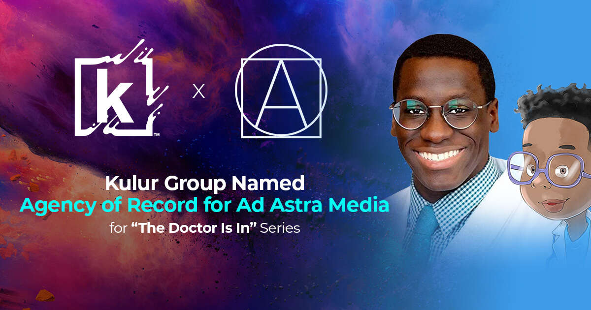 Kulur Group Named Agency of Record for Ad Astra Media for “The Doctor ...